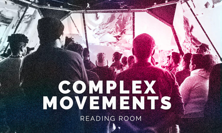 Complex Movements Reading Room | Global Arts and Humanities
