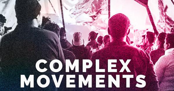 Complex Movements Reading Room | Global Arts + Humanities | Cross ...